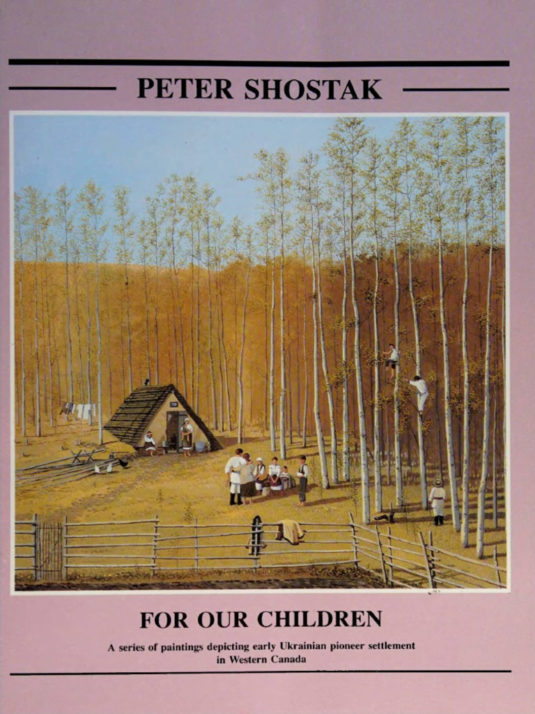 Shostak P. for Our Children a Series of Paintings Depicting Early ...