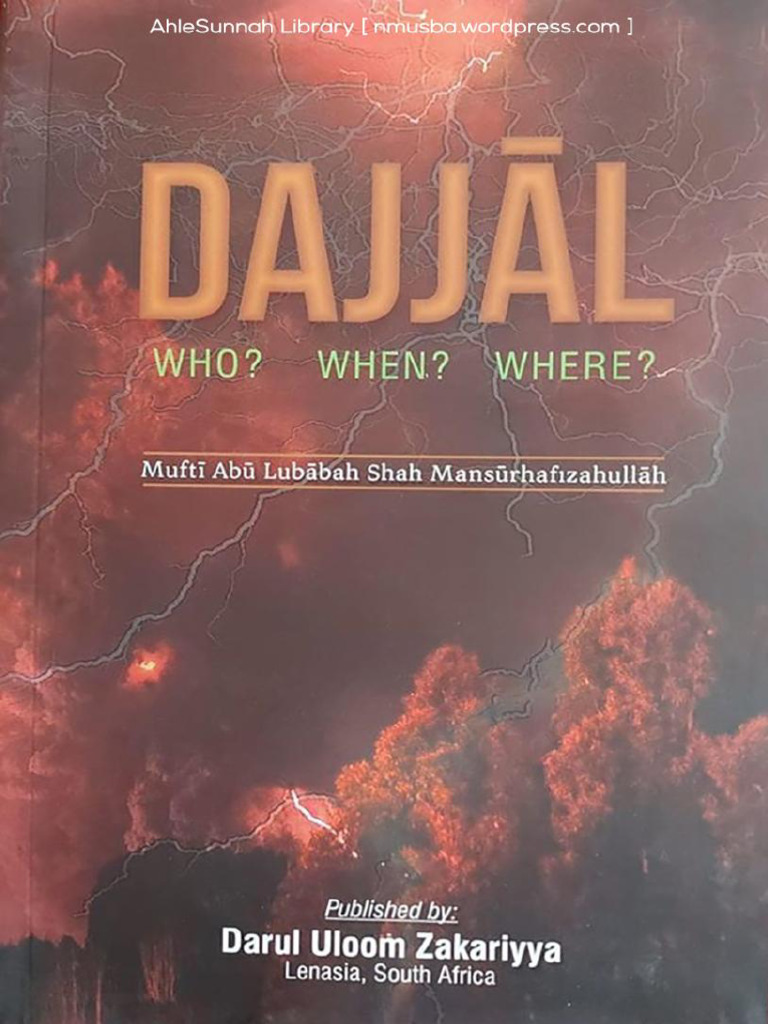 Dajjal - Who, When, Where by Mufti Abu Lubaba Shah Mansoor | PDF
