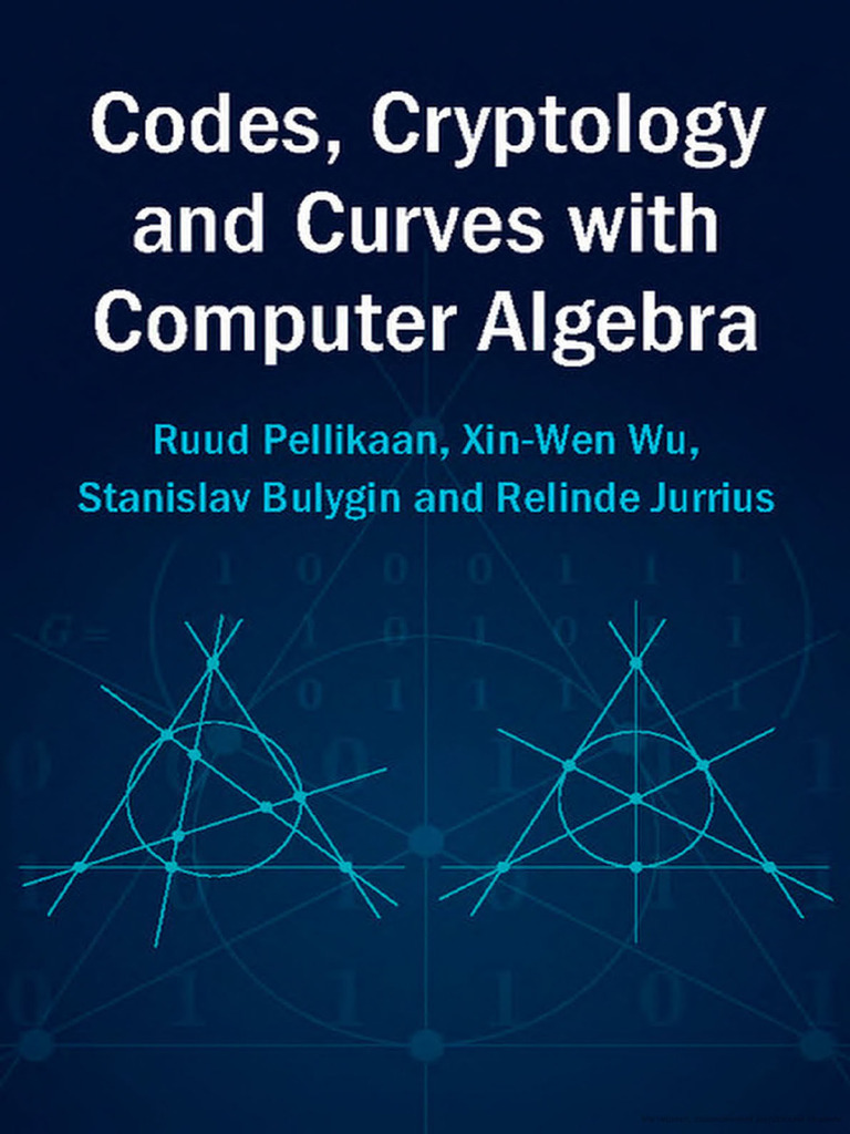 Codes, Cryptology and Curves With Computer Algebra | PDF | Code ...