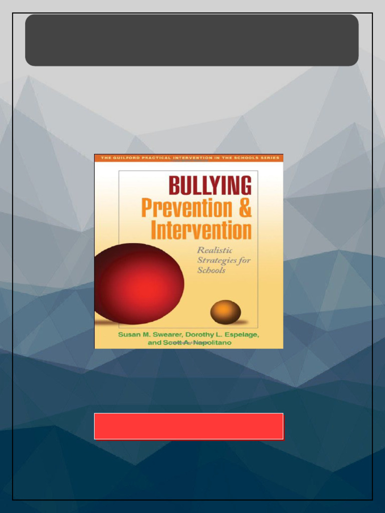 Bullying Prevention and Intervention Realistic Strategies for Schools ...