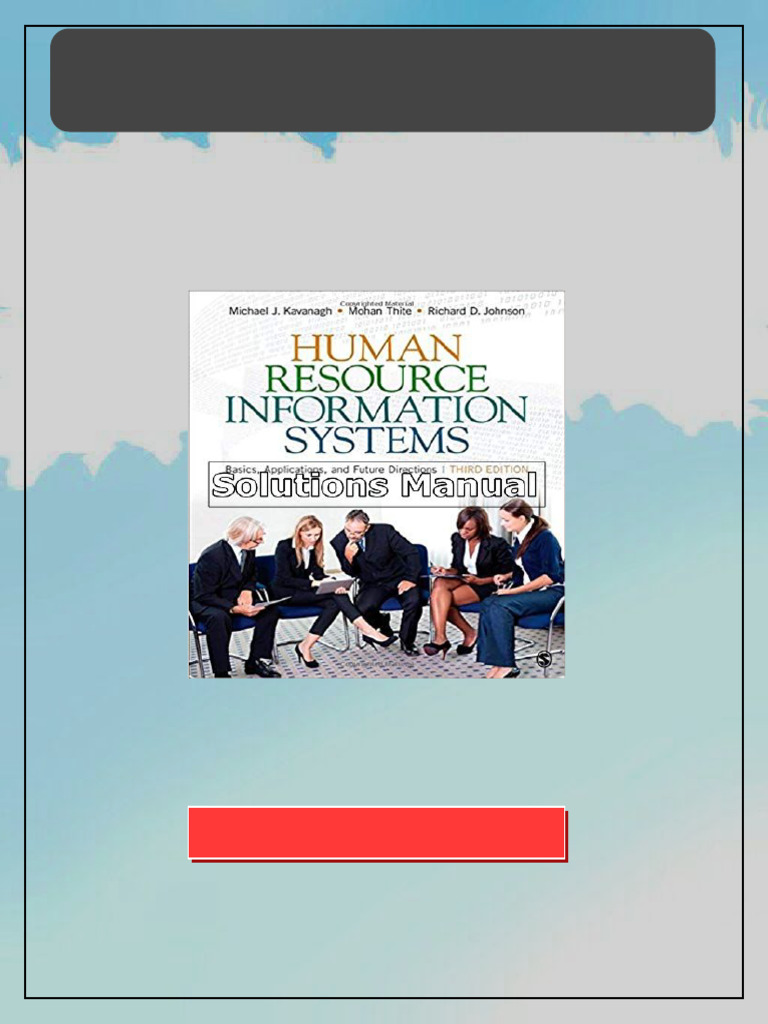 Human Resource Information Systems 3rd Edition Kavanagh Solutions ...