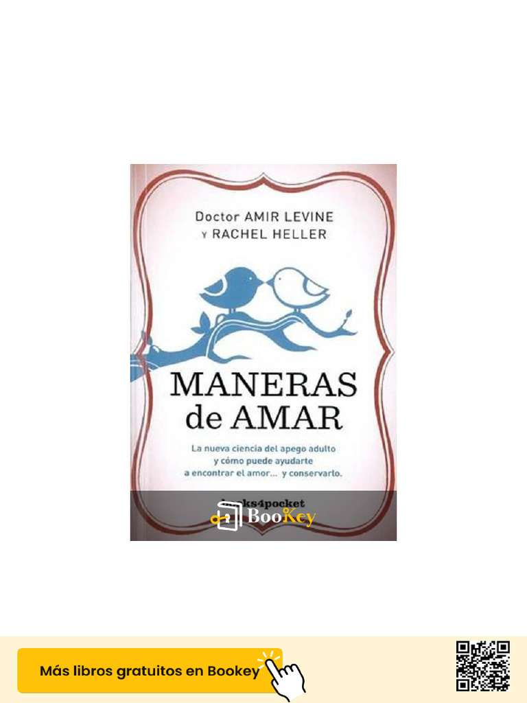 Maneras de Amar, Doctor Amir Levine y Rachel Heller | PDF | Teoría de apego | Amor