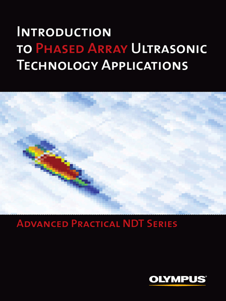Introduction to Phased Array Ultrasonic Technology Applications-1-99 (1 ...