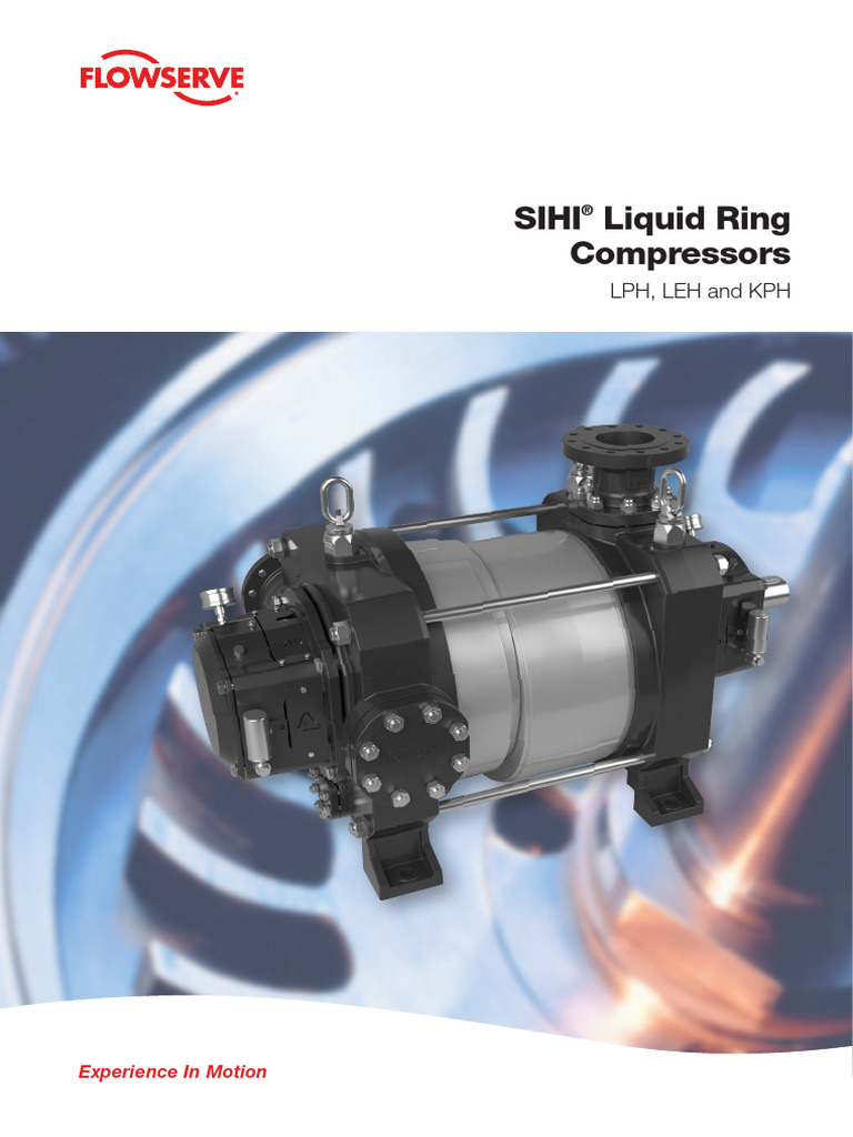Sihi Liquid Ring Compressors: LPH, Leh and KPH | PDF | Liquids | Gases