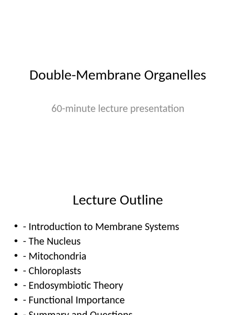 Double Membrane Organelles Presentation | PDF