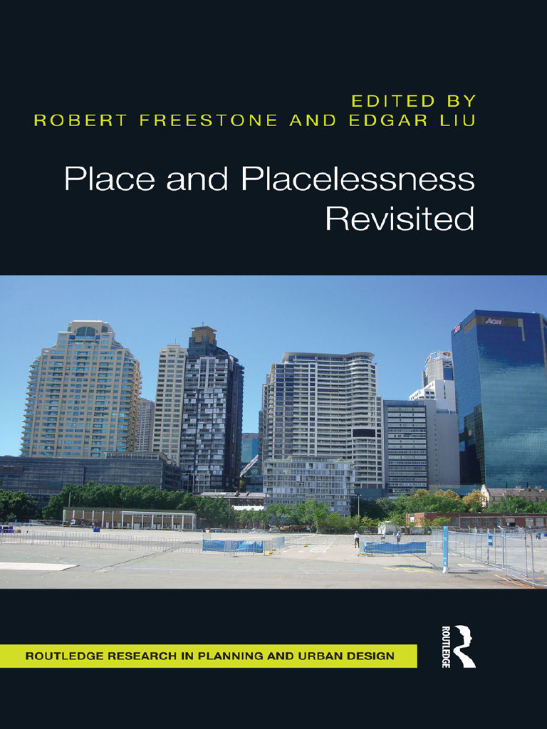 Revisiting Place and Placelessness | PDF | Geography | Urban Design