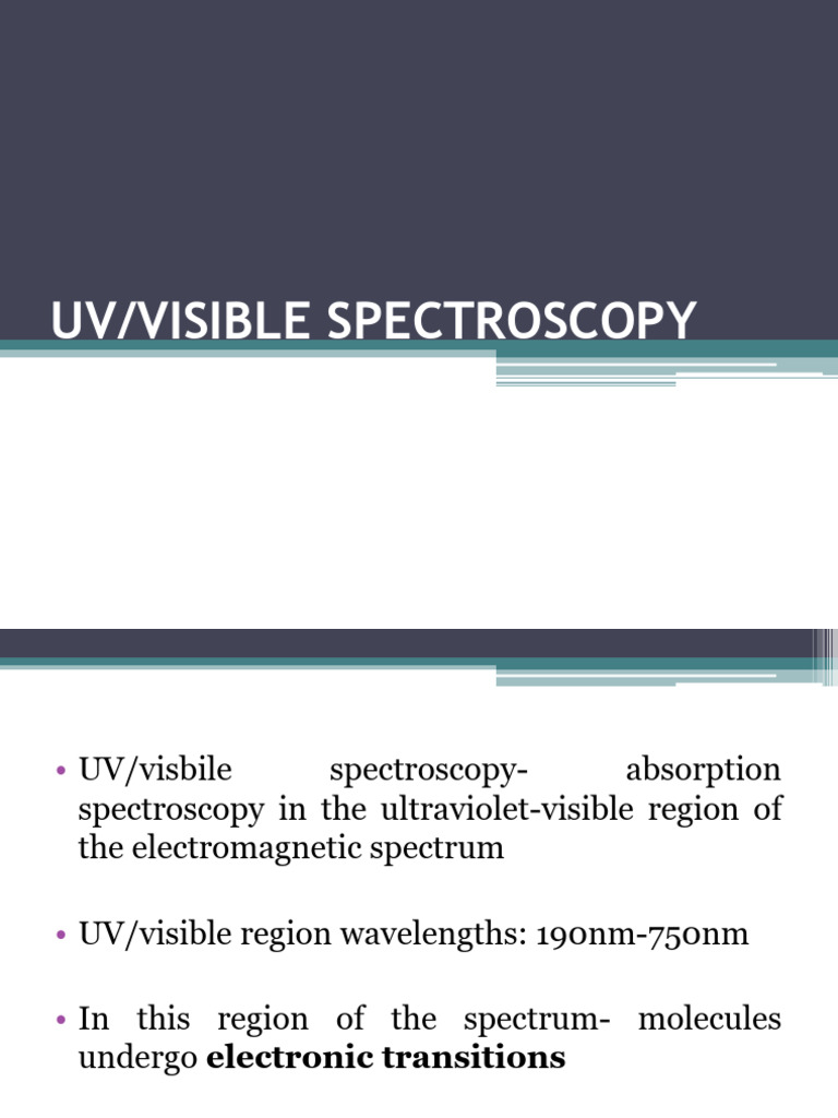 UV/Visible Spectroscopy Overview | PDF | Ultraviolet–Visible ...
