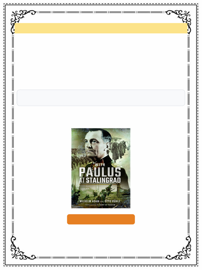 With Paulus at Stalingrad Wilhelm Adam online reading | PDF | Battle Of ...