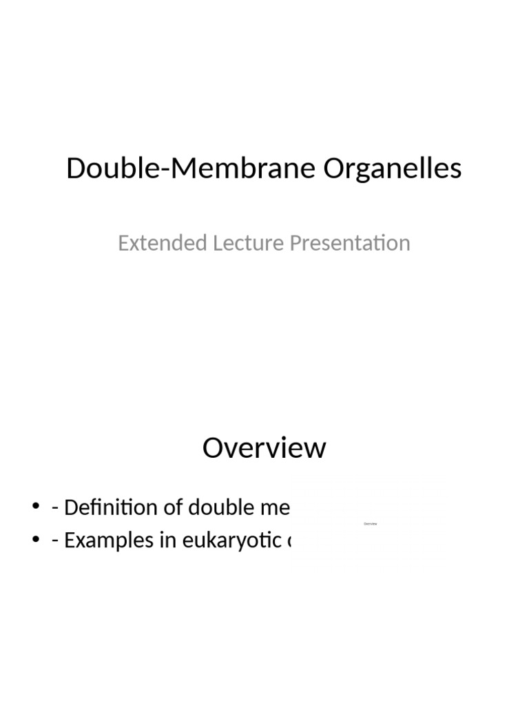 Double-Membrane Organelles Overview | PDF
