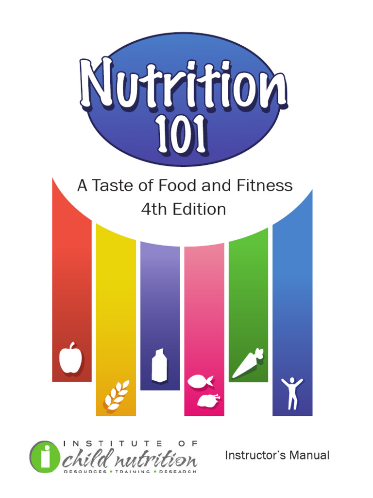 Nutrition 101 Instructor39s Manual | PDF | Nutrients | Foods