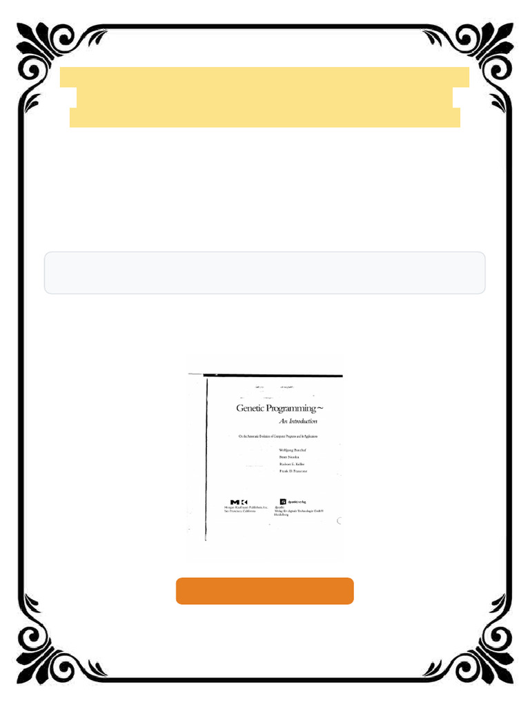 Genetic Programming an introduction 1st Edition by Wolfgang Banzhaf, Peter Nordin, Robert Keller ...