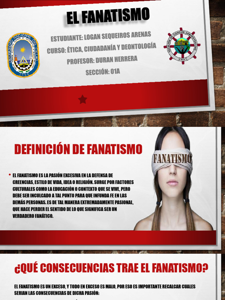 El Fanatismo (Etica, Ciudadania y Deontologia) Por Logan Sequeiros ...