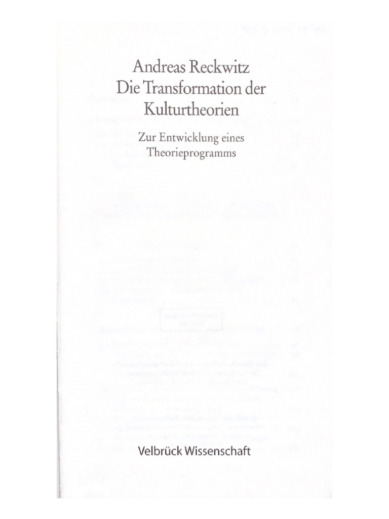 Andreas Reckwitz, Die Transformation Der Kulturtheorien, 2006. U - Ber ...