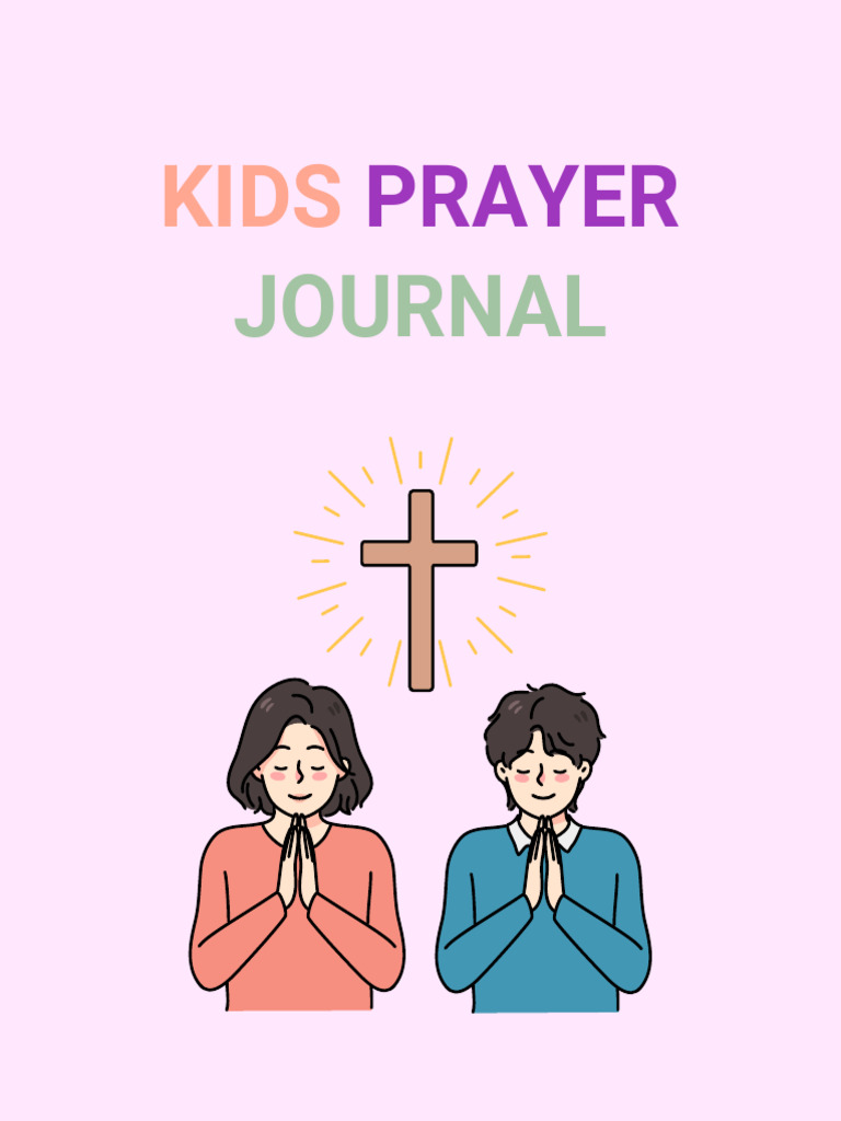 Kids Prayer Journal | PDF | Prayer | Christian Worship And Liturgy