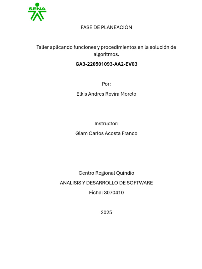 Taller aplicando funciones y procedimientos en la solución de ...