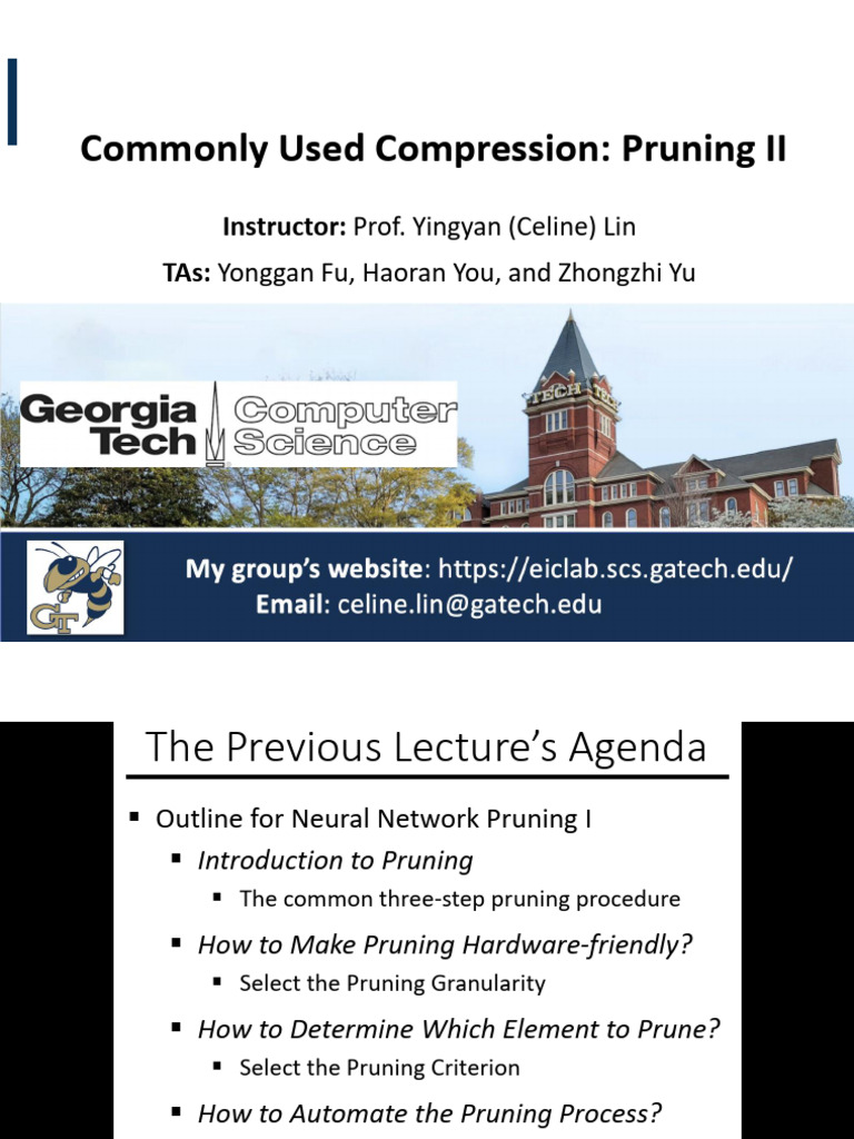 Lecture 4 - Commonly Used Compression Techniques - Pruning II | PDF ...
