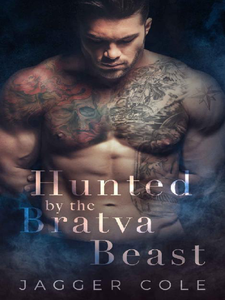 Hunted by The Bratva Beast - Jagger Cole (TM) | PDF