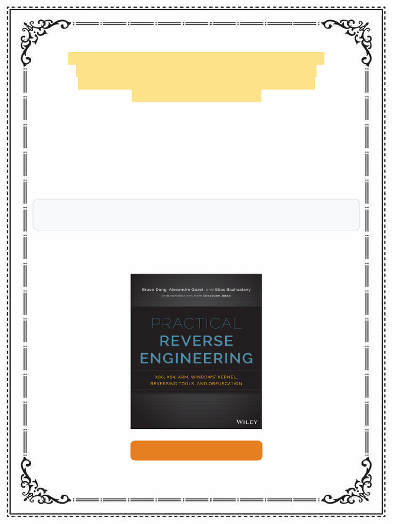Practical Reverse Engineering X86 X64 ARM Windows Kernel Reversing Tools and Obfuscation 1st ...
