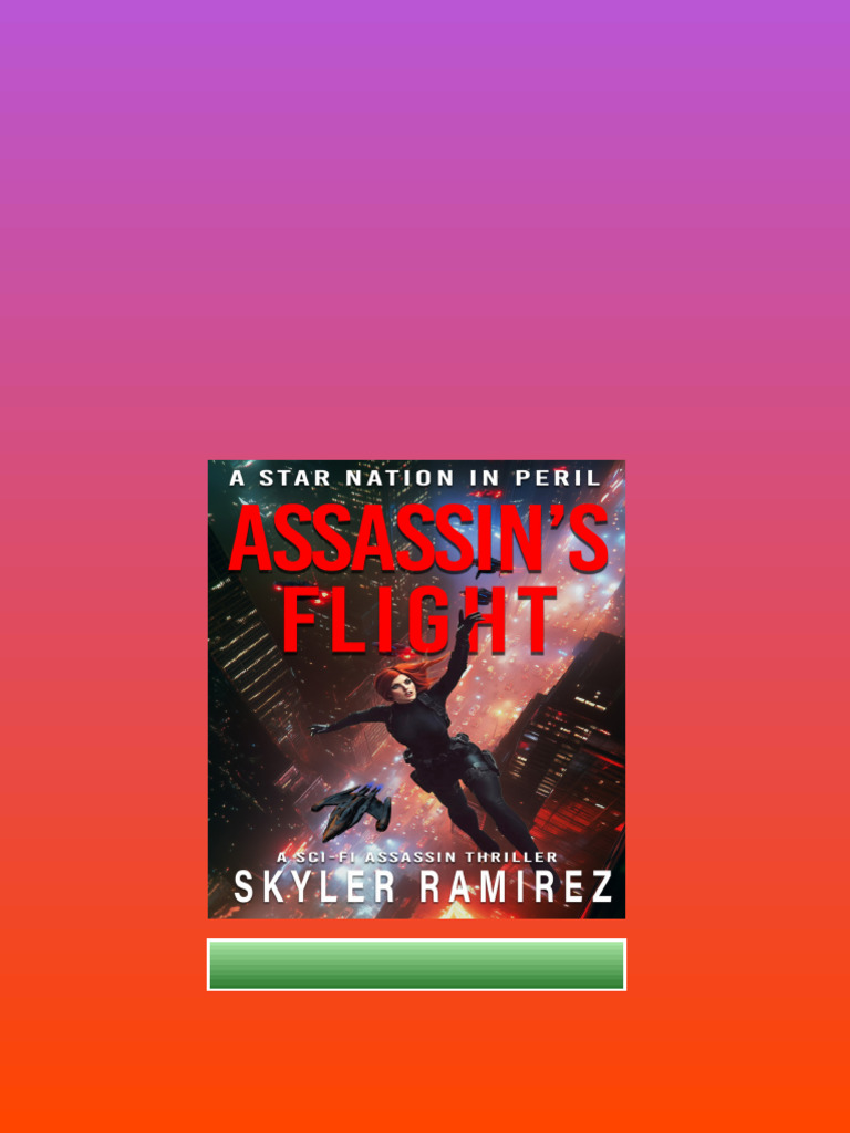 Assassins Flight A Scifi Assassin Thriller Skyler Ramirez Ready to Read ...