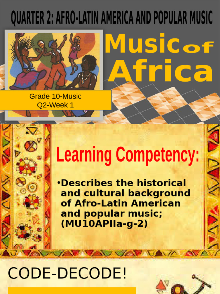 Q2 PPT MUSIC10 Module1 (Afro Latin Music) | PDF | Popular Music ...