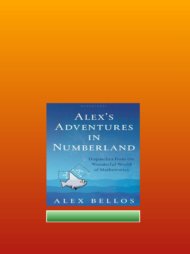Alexs Adventures In Numberland Bellos Alex available all format | PDF