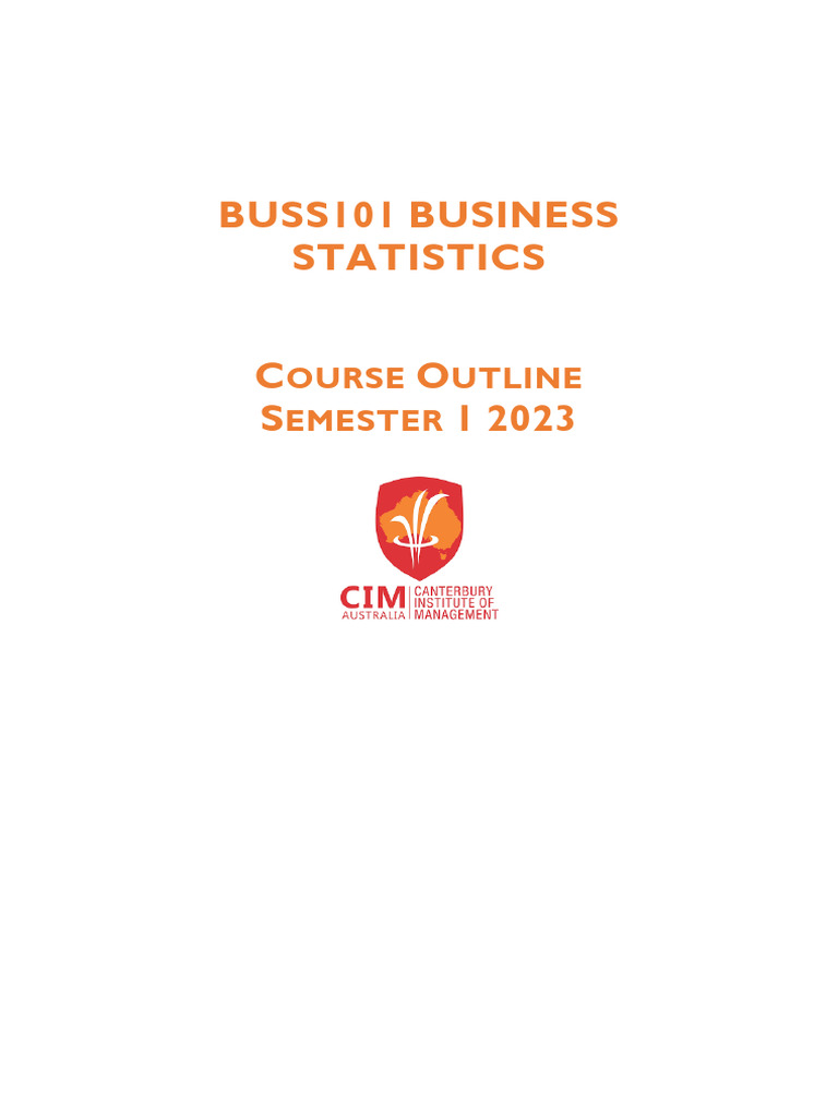 BUSS101 S1 2023 Course Outline | PDF | Statistics | Probability ...