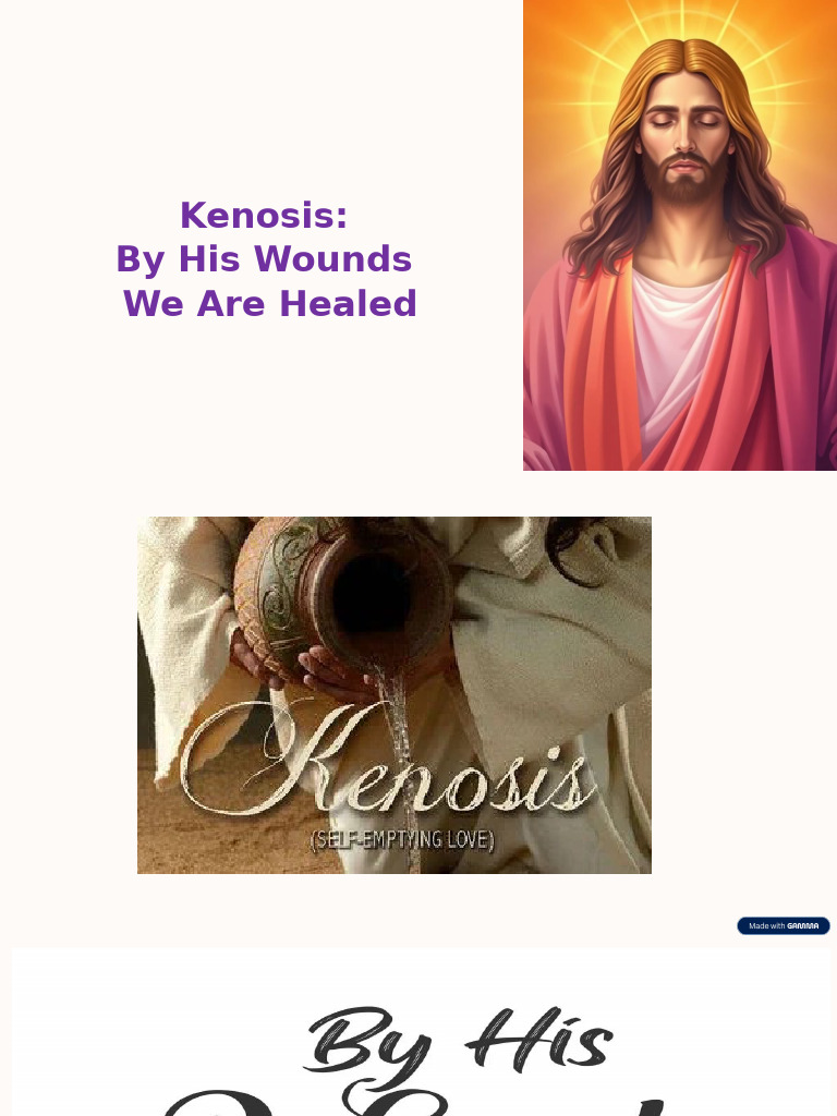 Kenosis by His Wounds We Are Healed | PDF | Theology | Christian Belief ...