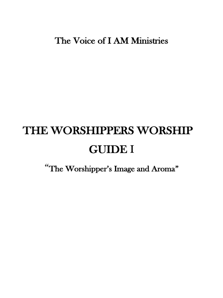 Worshippers Worship Guide: True Worship | PDF | Worship | Prayer