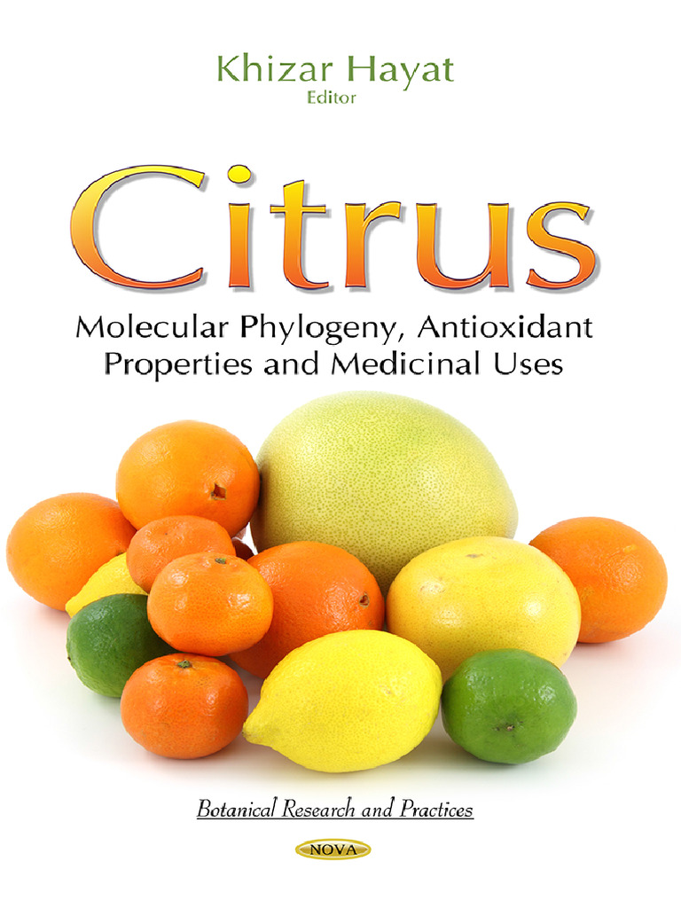 Hayat, K - 2016 - Citrus - Molecular Phylogeny, Antioxidant Properties and Medicinal Uses - Nova ...