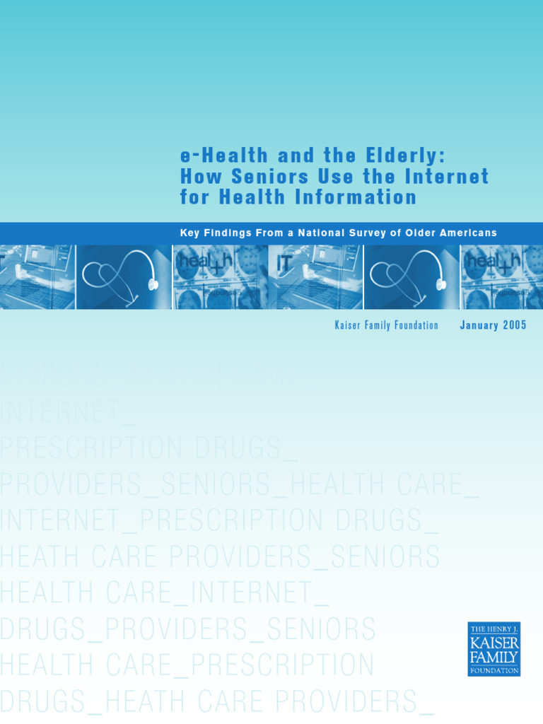 E Health and The Elderly How Seniors Use The Internet For Health ...