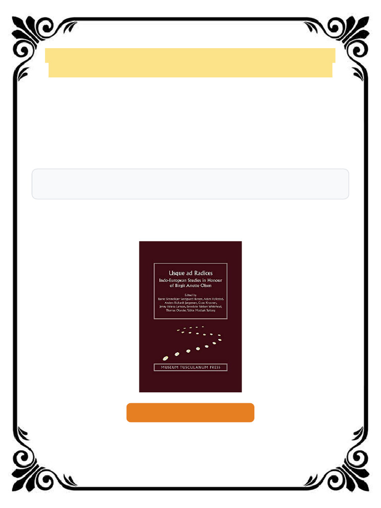 Usque ad Radices Indo European Studies in Honour of Birgit Anette Olsen ...