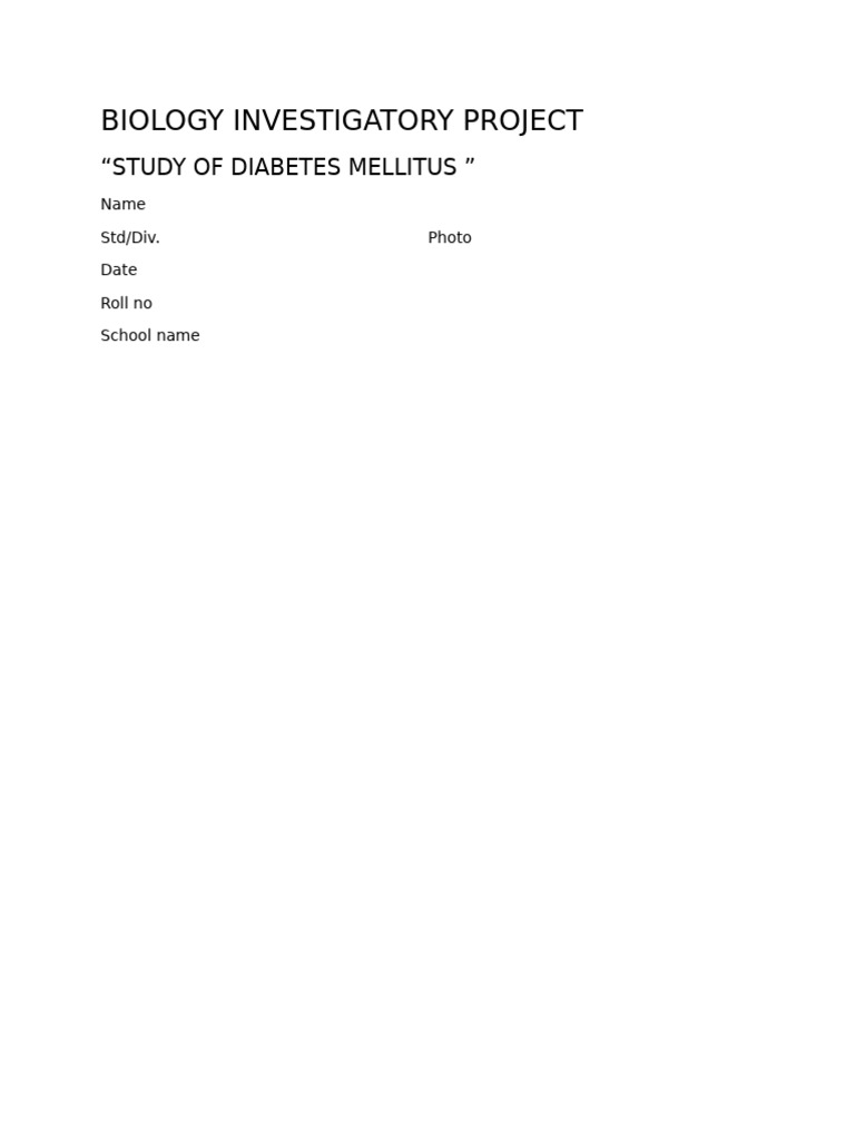 Biology Investigatory Project: "Study of Diabetes Mellitus " | PDF