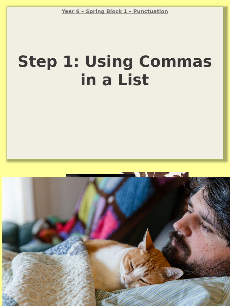 GPS Year 6 Spring Block 1 Step 1 PPT Using Commas in A List | PDF ...