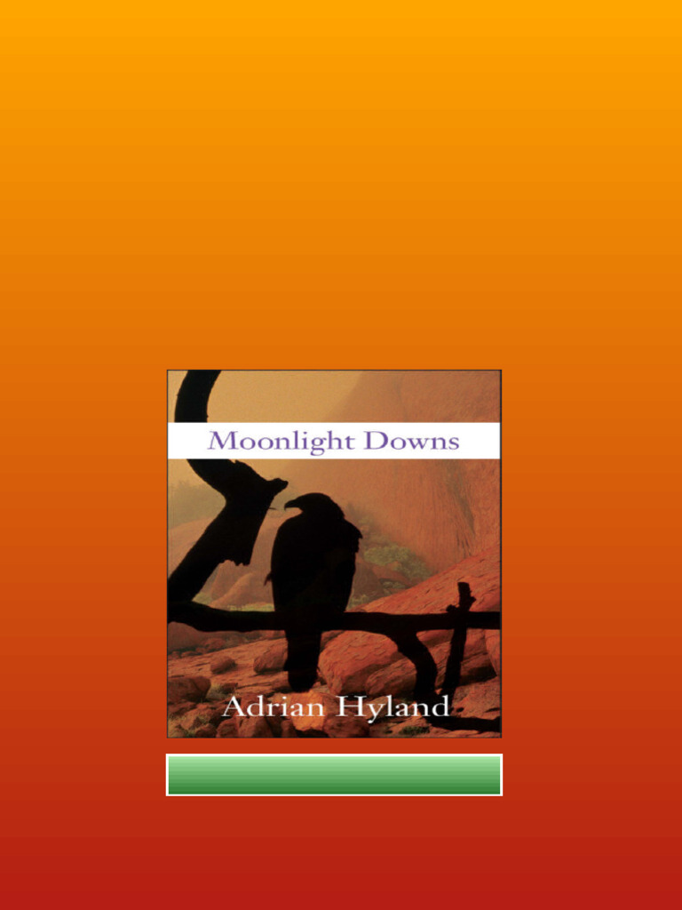 Moonlight Downs Diamond Dove Hyland Adrian Full Chapters Included | PDF