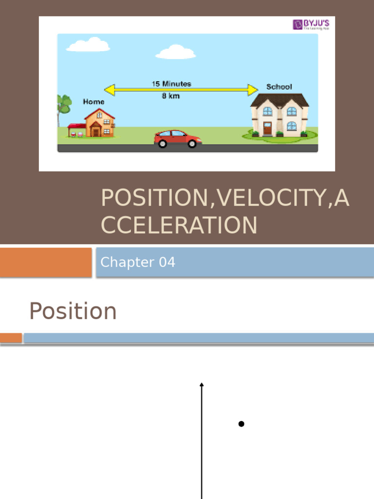 Ch04 Position Velocity Acceleration | PDF | Acceleration | Quantity