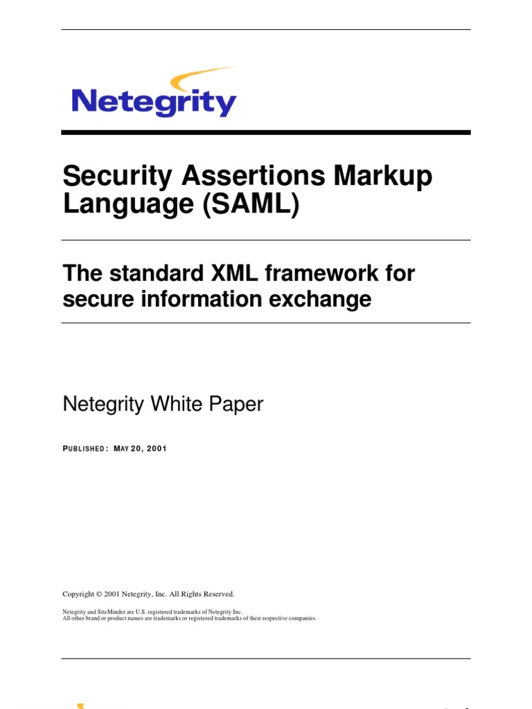 Security Assertions Markup Language (SAML) : The Standard XML Framework For Secure Information ...