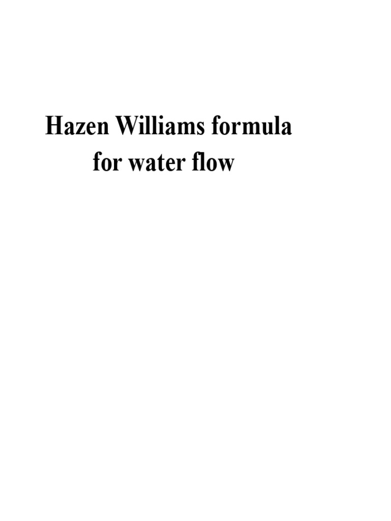 Hazen Williams Formula | PDF | Fluid Mechanics | Mechanical Engineering