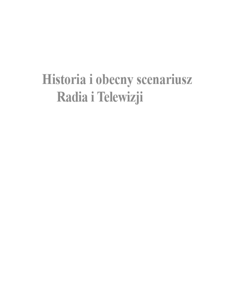 Historia I Obecny Stan Radia I Telewizji | PDF