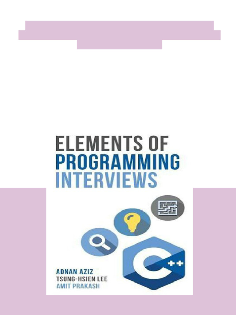 (Ebook) Elements of Programming Interviews: The Insiders' Guide by Adnan Aziz; Tsung-Hsien Lee ...
