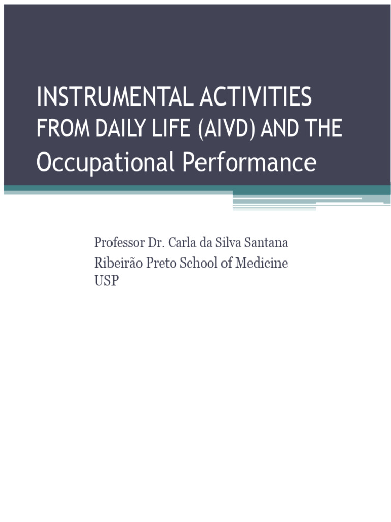 Instrumental Activities of Daily Living (IADL) | PDF