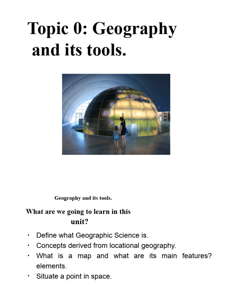 Geography and Its Tools | PDF | Geography | Cartography