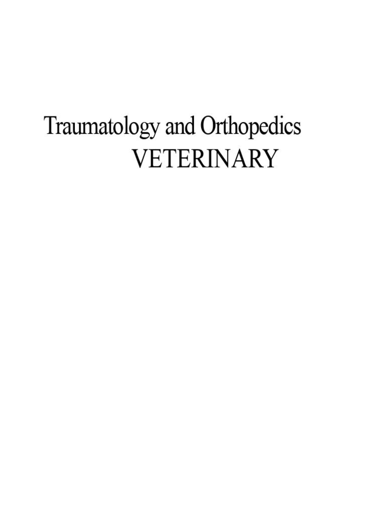 Veterinary Traumatology and Orthopedics Guide | PDF | Bone | Elbow