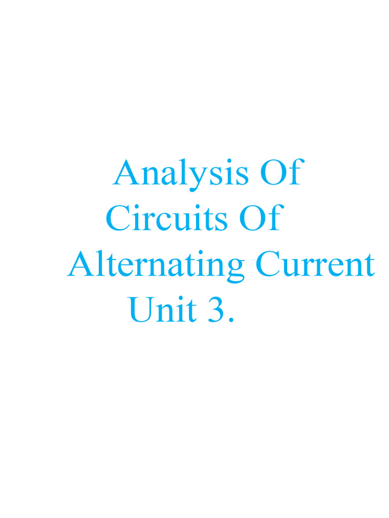 Analysis of Alternating Current Circuits - Unit 3 | PDF | Electric Power | Ac Power