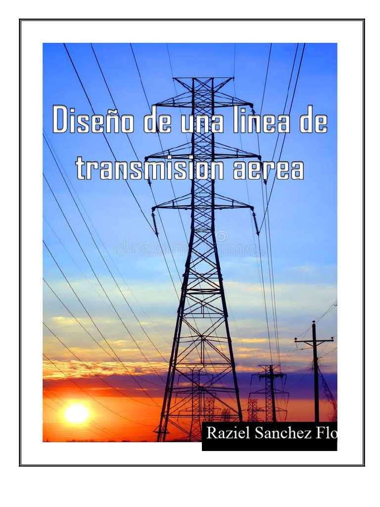 Transmission Line Design | PDF | Electric Power Transmission | Power (Physics)