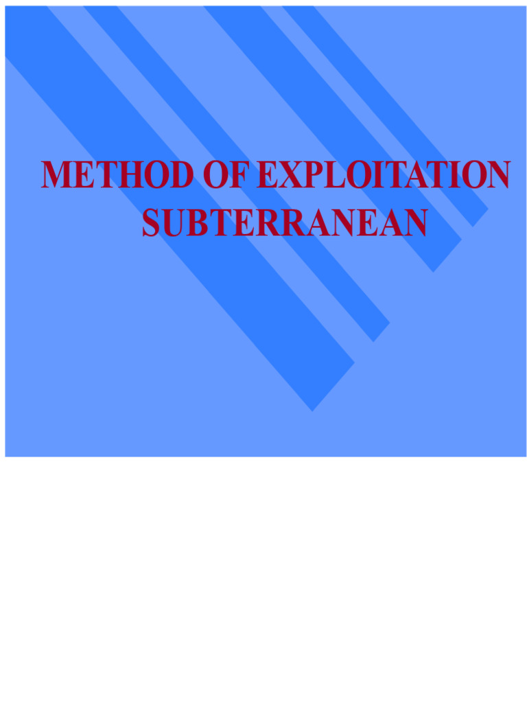 Underground Mining Exploitation Methods | PDF | Mining | Ore