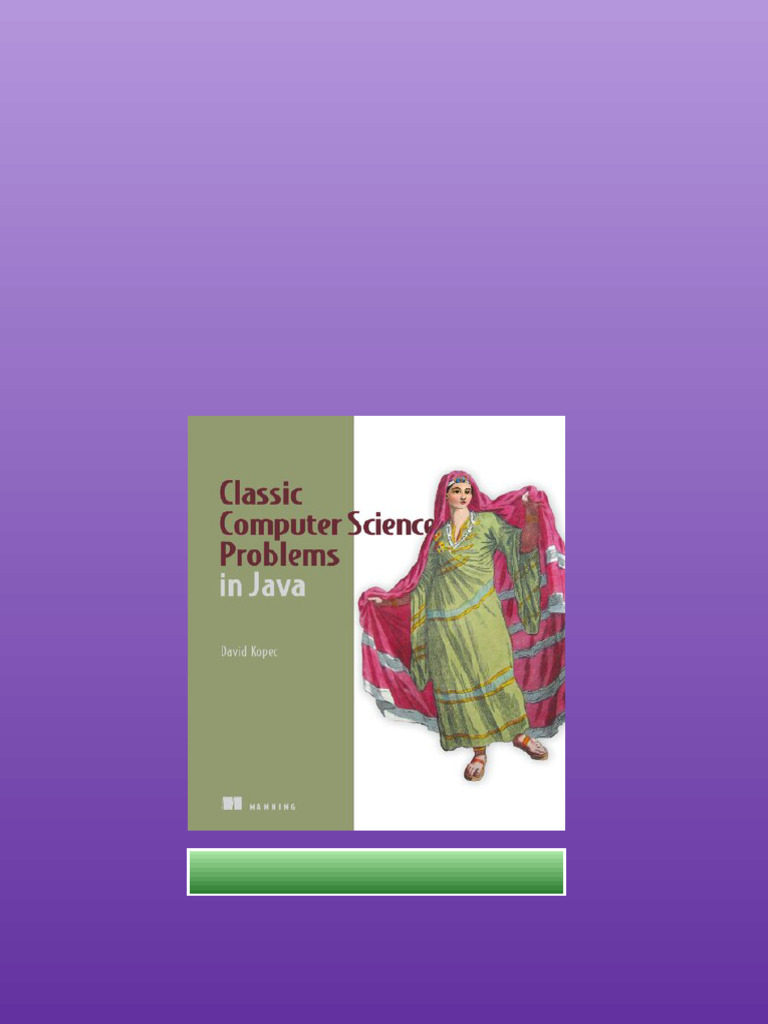Classic Computer Science Problems In Java 1st Edition David Kopec Complete Edition | PDF