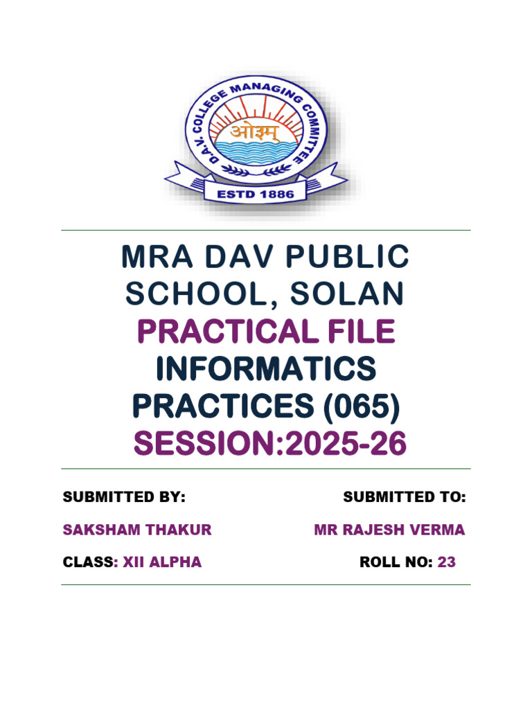 Saksham Ip Xii Practical File | PDF | Computer Programming | Software Engineering