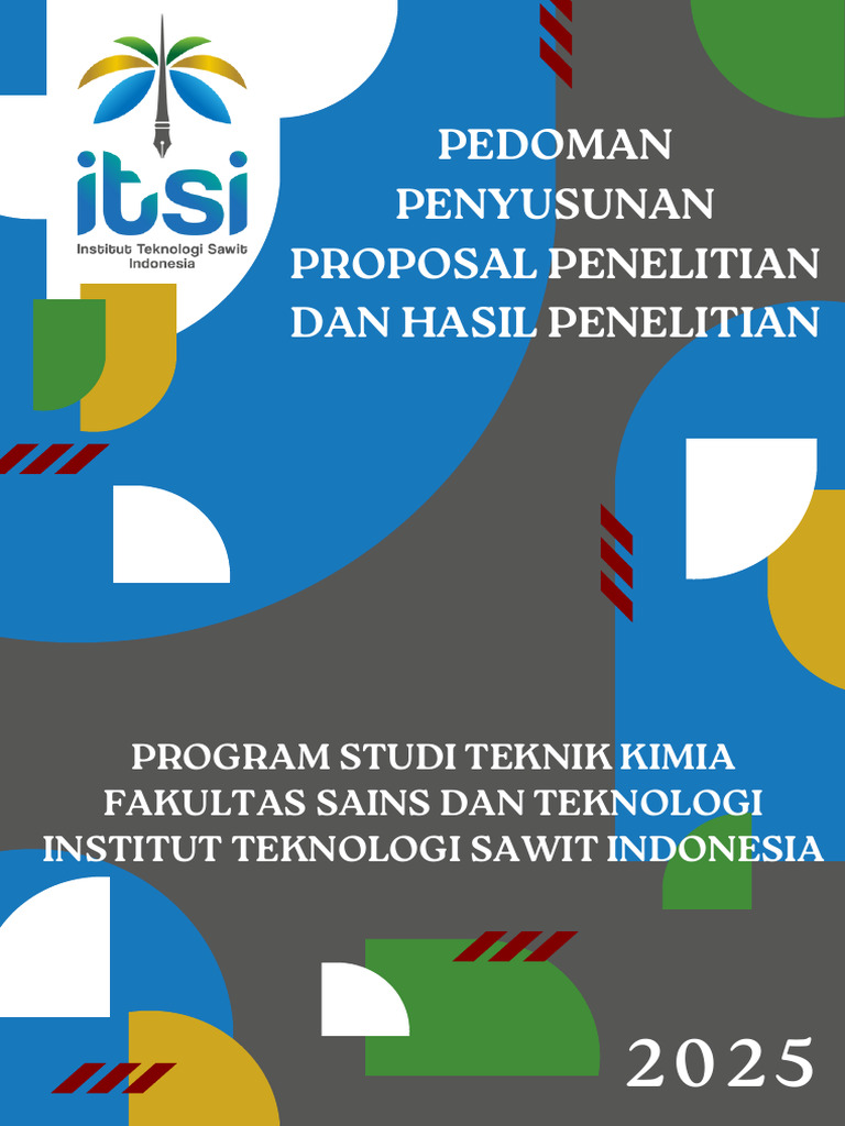 Pedoman Penyusunan Proposal Dan Laporan Hasil Penelitian Itsi 2025 | PDF