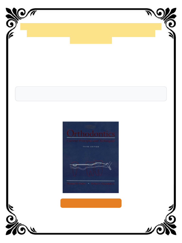 Orthodontics Current Principles and Techniques 3rd Edition by Thomas M Graber ISBN 0815193637 ...