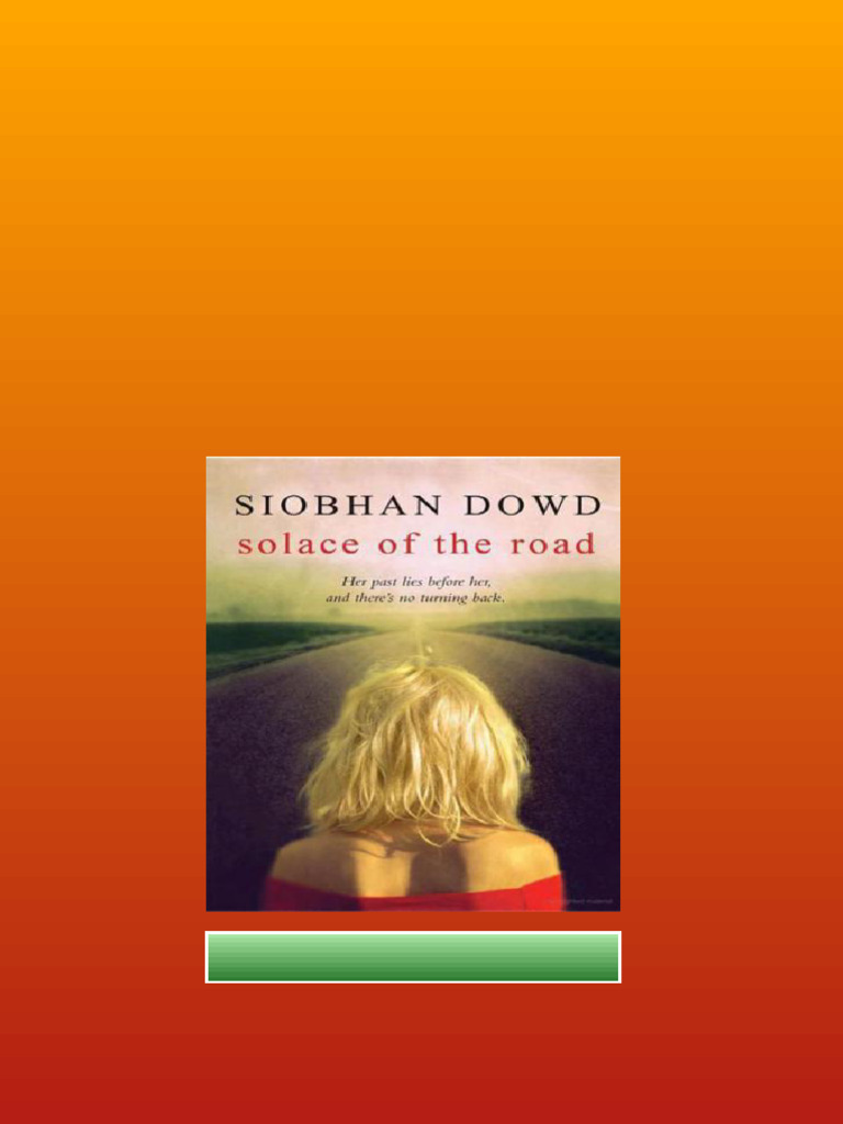 Solace Of The Road Siobhan Dowd available any format | PDF